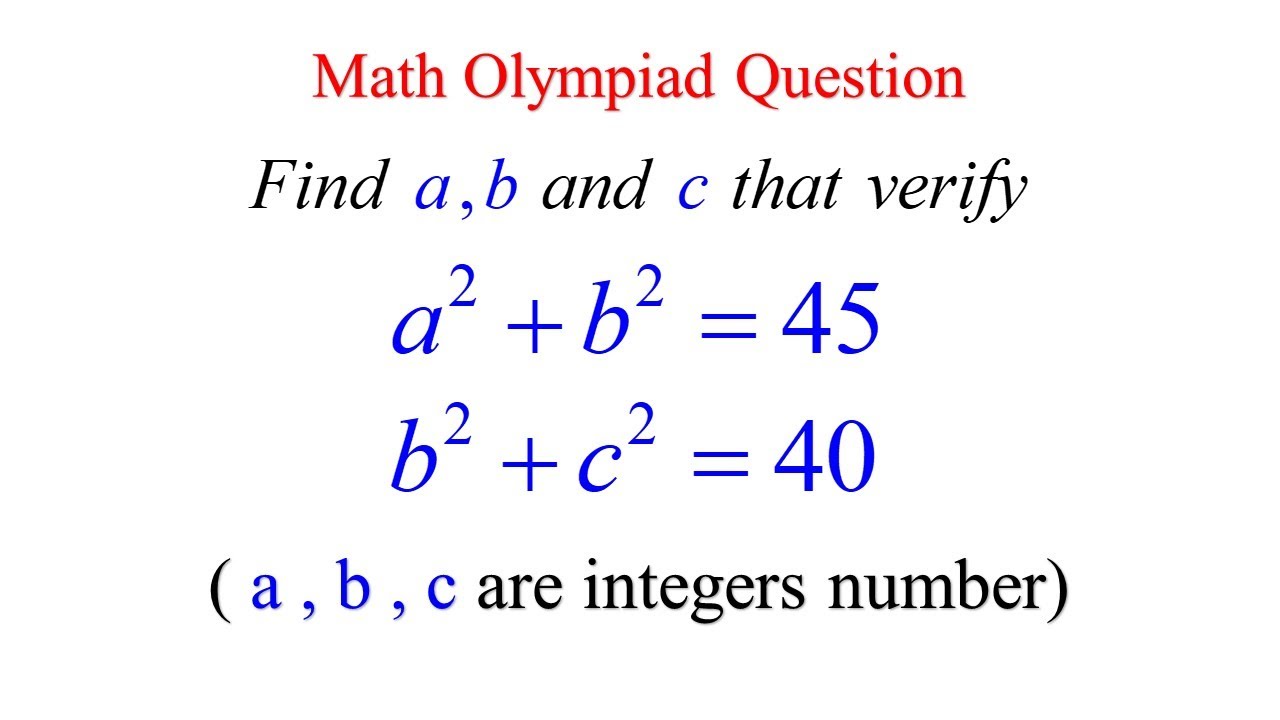 Solve for integers a , b and c | Math Olympiad Question | Math Olympiad Training - YouTube