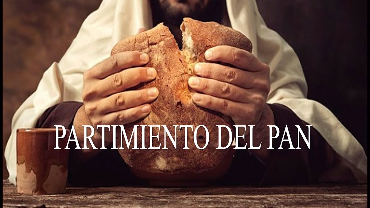 La cena del Señor (partimiento del pan) 27/06/2020 - YouTube