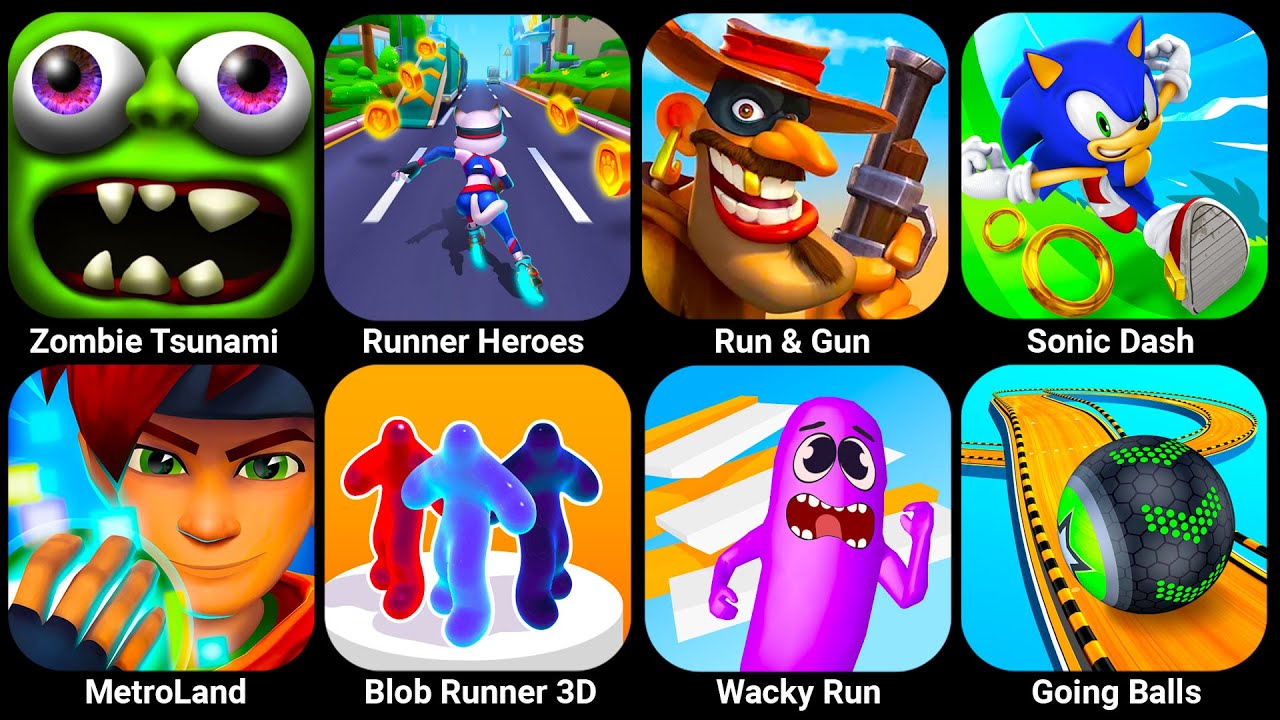 Zombie Tsunami, Runner Heroes, Run & Gun, Sonic Dash, Blob Runner 3D ...