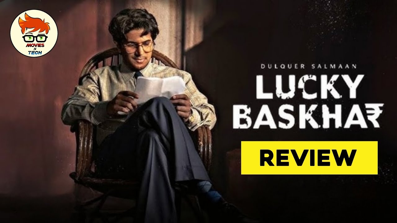 Lucky Bhaskar Movie Review | Lucky Bhaskar Review Telugu | Movies N Tech - YouTube