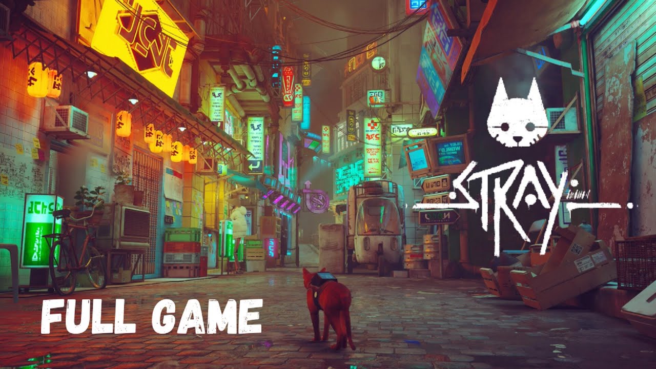 STRAY Gameplay Walkthrough Part 1 FULL GAME - No Commentary - YouTube