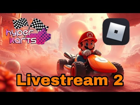 Roblox Hyper Karts Live #2 - YouTube