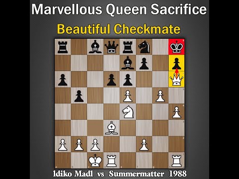 Marvelous Queen Sac | Beautiful Checkmate | Madl vs Summermatter 1988 ...