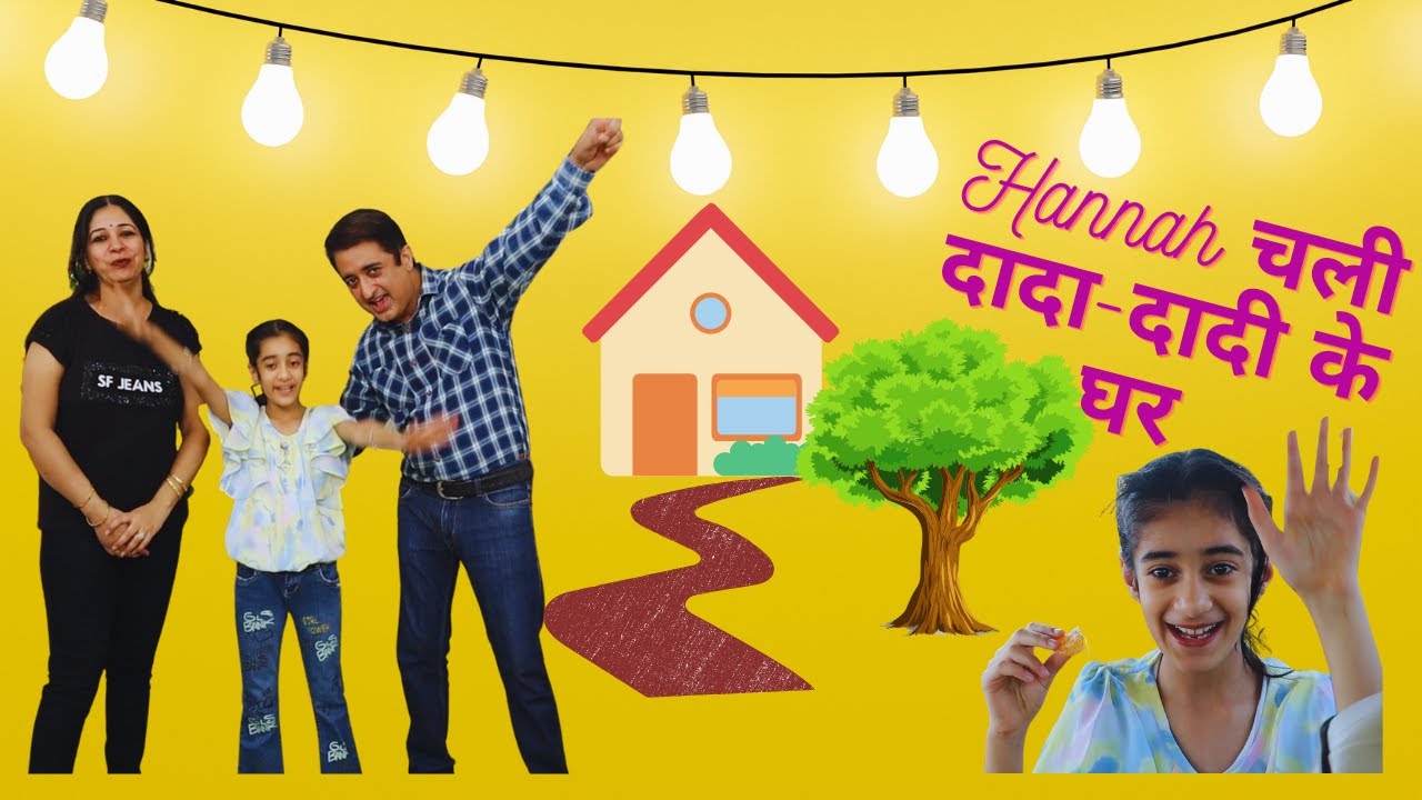 Hannah Travelling to Dada-Dadi House | Pre-Diwali Enjoyment | Hannah's ...