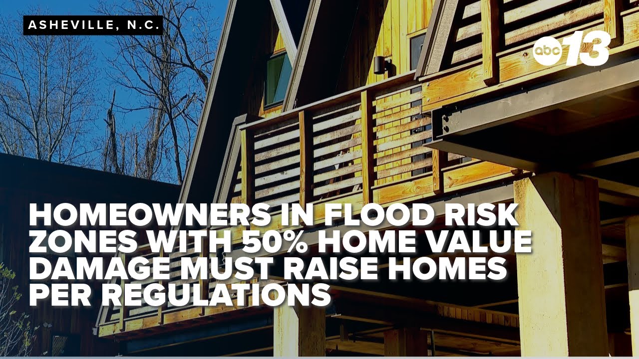 Homeowners in flood risk zones with 50% home value damage must raise ...