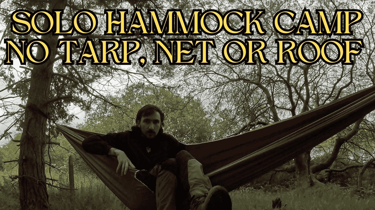 No Tarp. No Tent. Just a Hammock, Fire, and the Wild Woods! - YouTube