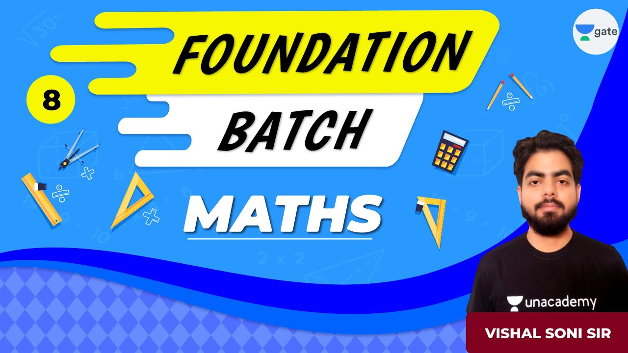 Basic Maths | Lec 8 | GATE/ESE (All Branches) by Vishal Soni Sir | Foundation Batch - YouTube