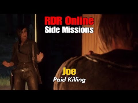 RDR Online : Side Missions - Joe : Paid Killing - YouTube