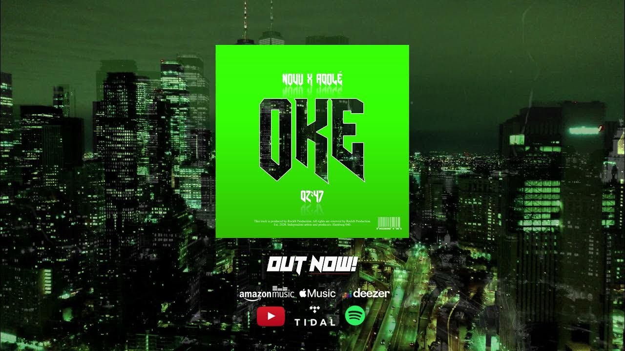 Novu x Adolé - Oke (prod. ROCKIT PRODUCTION) - YouTube