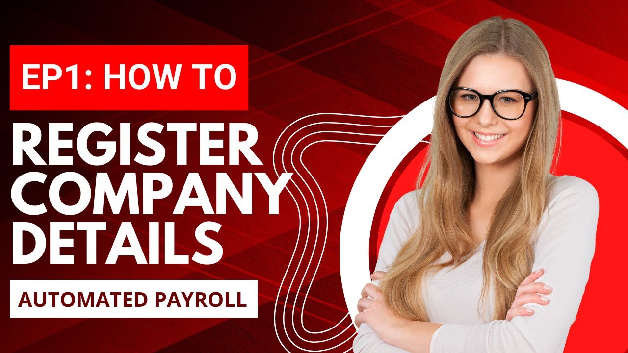 DEMO 1: SETTINGS - How To Register Your Company / Business Details || BSP Automated Payroll ...