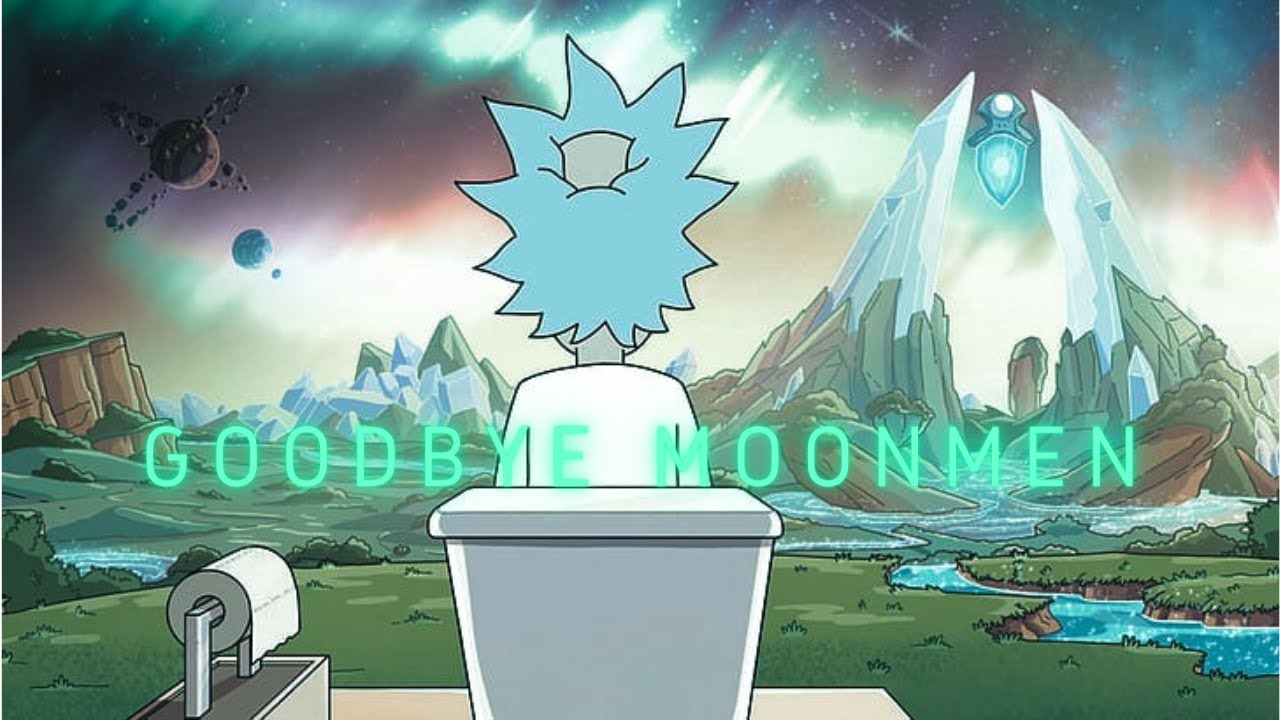 Rick and Morty II Goodbye Moonmen II edit - YouTube