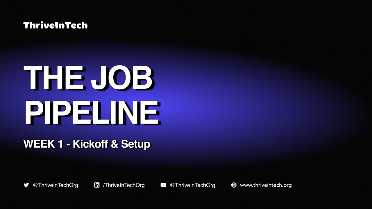 The Job Pipeline - Week 1 - YouTube