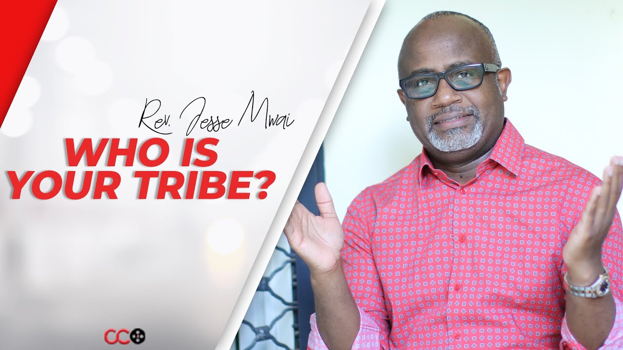 Who Is Your Tribe? - Rev. Jesse Mwai | CITAM Church Online - YouTube