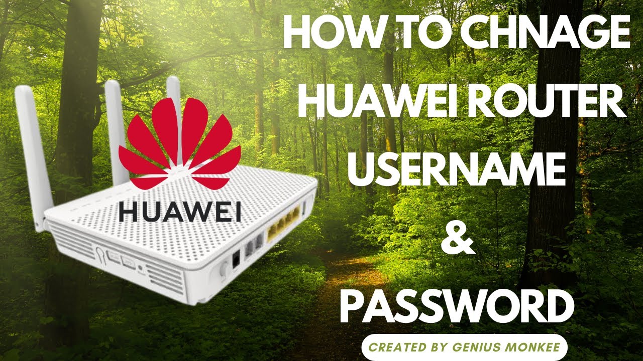 How To Change Huawei Router Password English Subtitle With Myanmar how-to-change-huawei-router-password-english-subtitle-with-myanmar