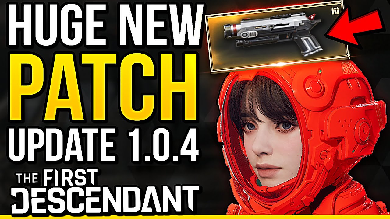 The First Descendant - HUGE NEW PATCH! Update 1.0.4 Nerfs & Buffs ...