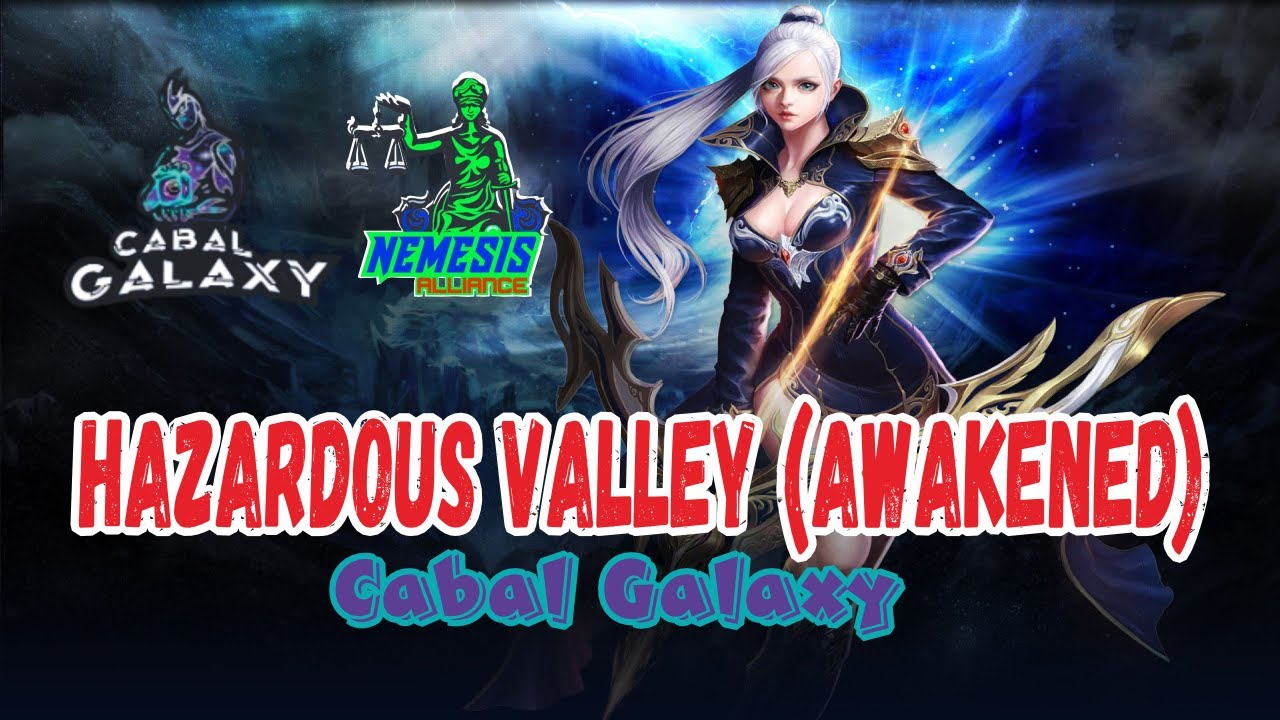 Cabal Online (Galaxy) Hazardous Valley Awakened Guide - YouTube