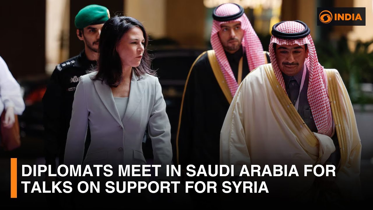 Diplomats meet in Saudi Arabia for talks on support for Syria | DD ...