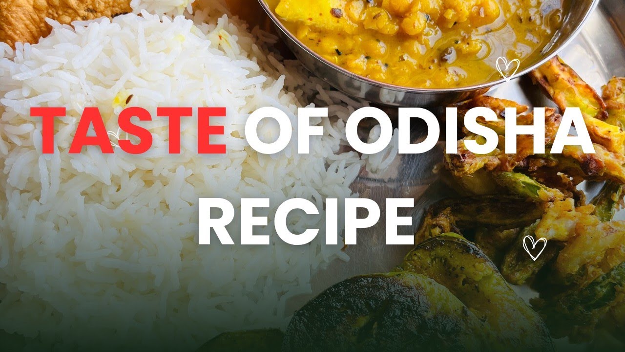 Taste of Odisha | Famous Odisha Food Recipe 😋| Short & Simple Cooking ...