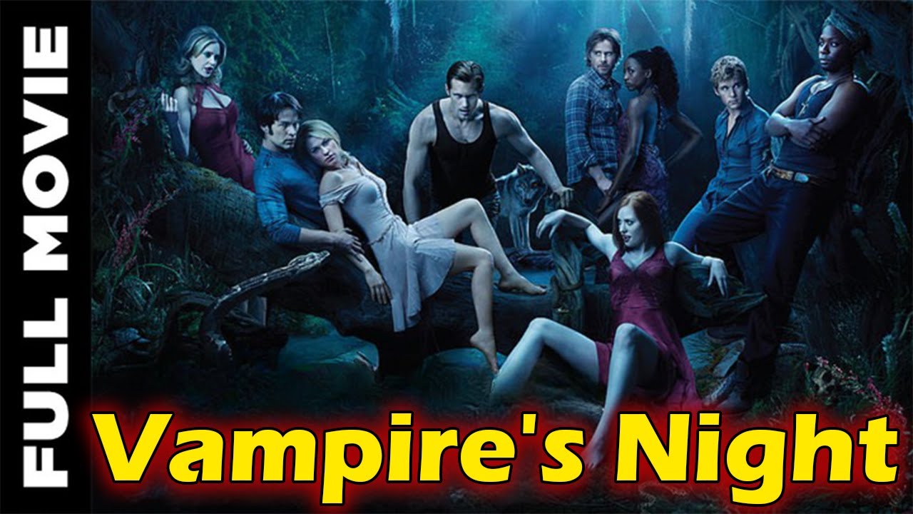 Vampire's Night | Best Hollywood Horror Movie | Hollywood Movie - YouTube