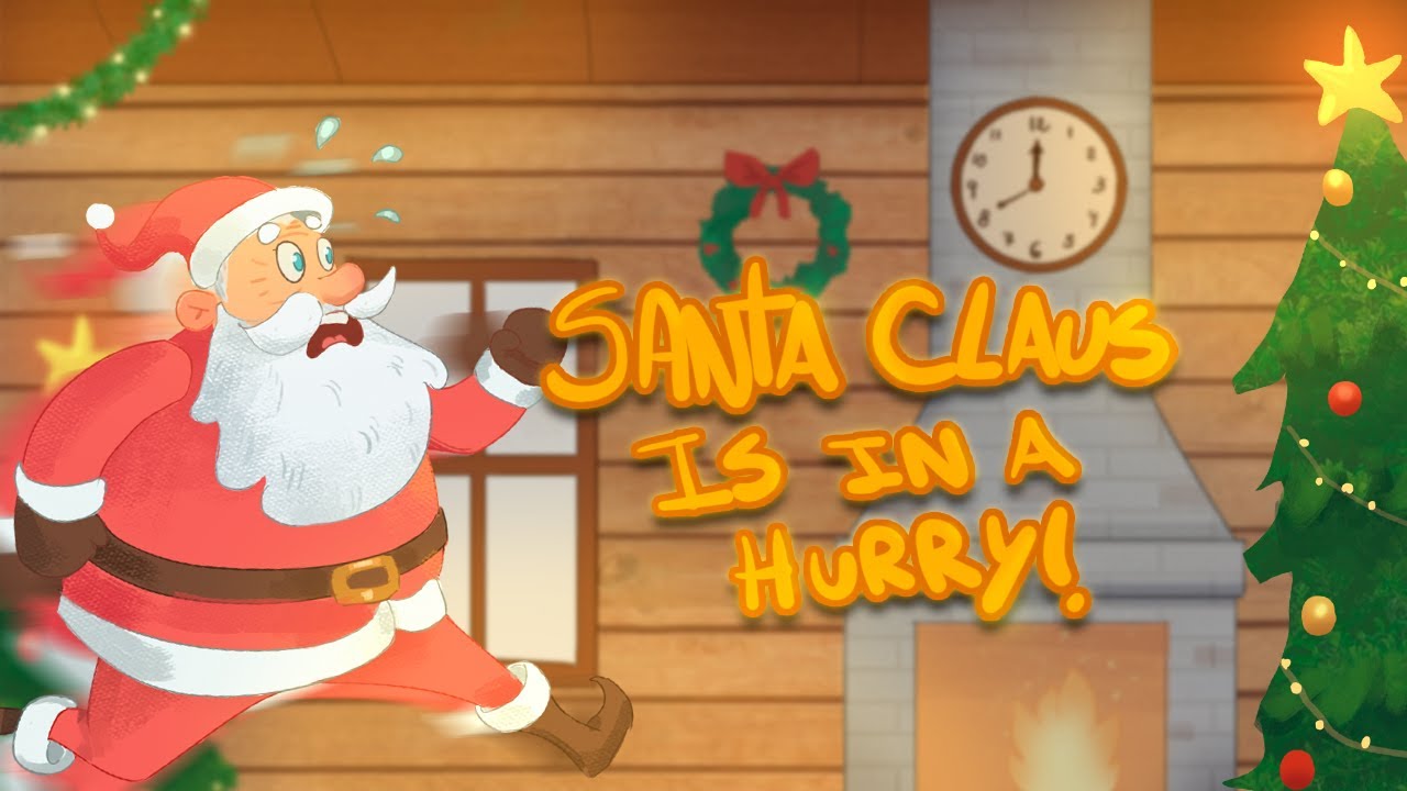 Santa Claus is in a Hurry | Mairim Kids Songs - YouTube