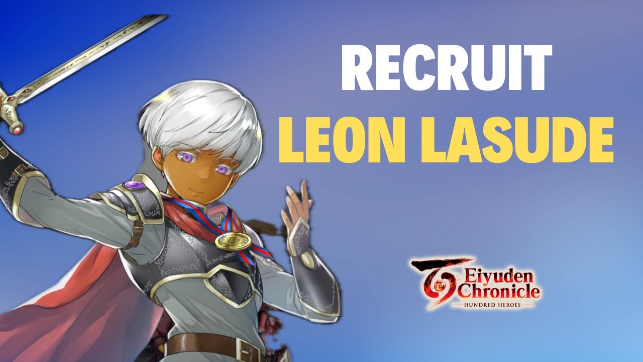 How to Recruit Leon Lasude in Eiyuden Chronicle: Hundred Heroes - YouTube
