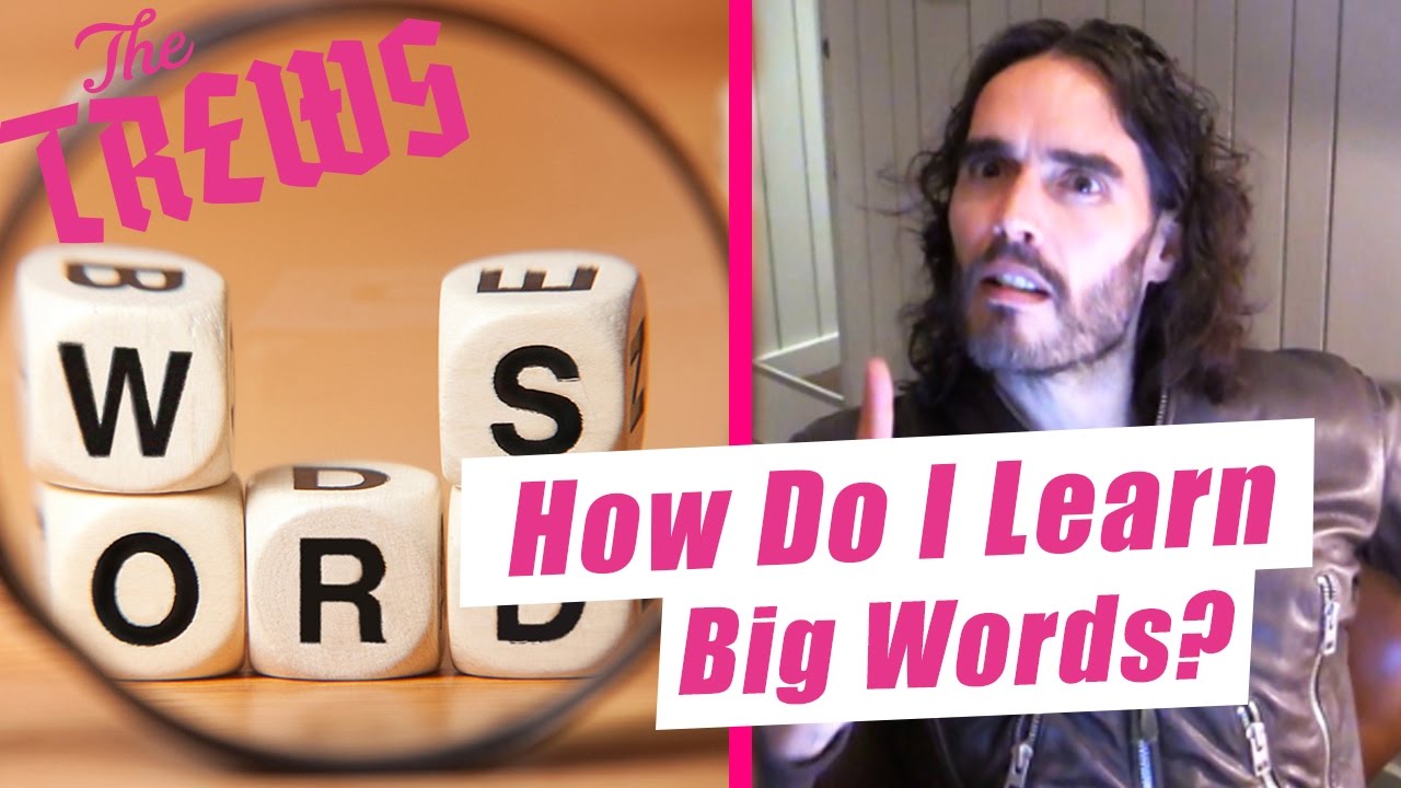 How Do I Learn Big Words? Russell Brand The Trews (E388) - YouTube