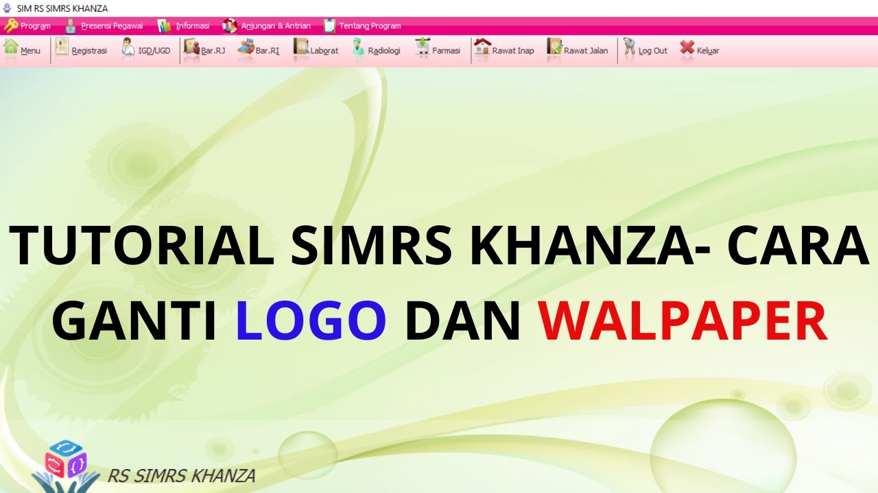 CARA GANTI LOGO DAN WALPAPER APLIKASI DI SIMRS KHANZA 2025 - YouTube