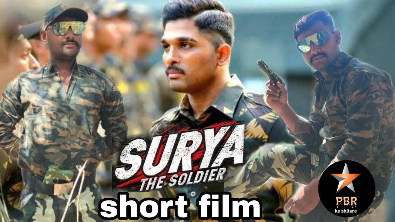surya the soldier (short film) #suryathesoldier #alluarjun #army # ...
