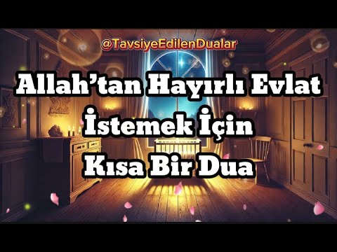 Hayırlı Evlat İsteyenler İçin Dualar #dua #kısadualar #islam #huzur #bereket #kuran #allah #duadinle