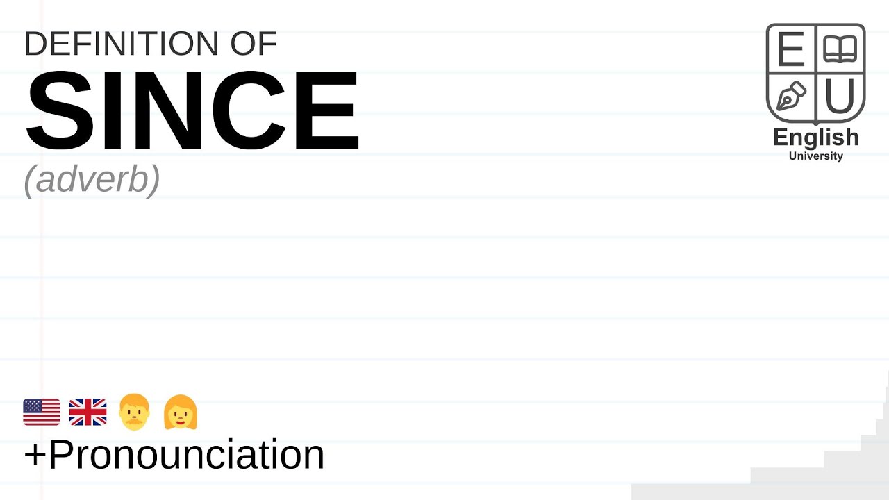 SINCE meaning, definition & pronunciation | What is SINCE? | How to say ...