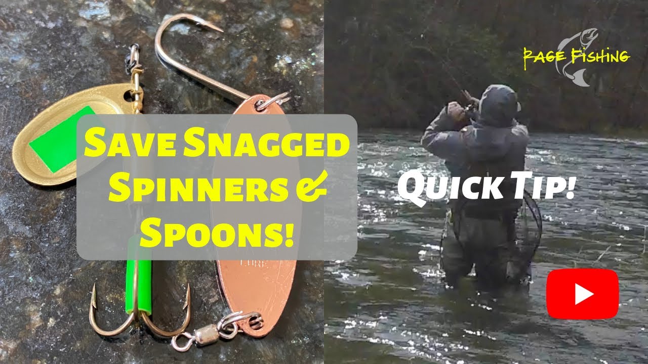 SAVE SNAGGED SPINNERS & SPOONS! Use "The Belly Trick" to free your ...