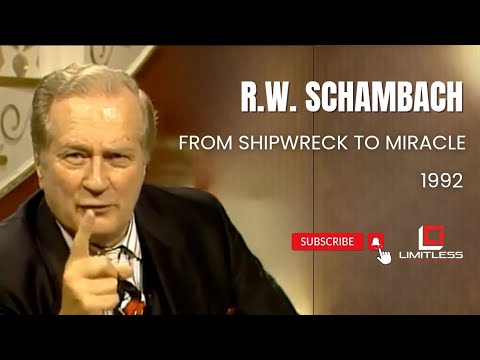 R.W. Schambach || From Shipwreck to Miracle || 1992 - YouTube