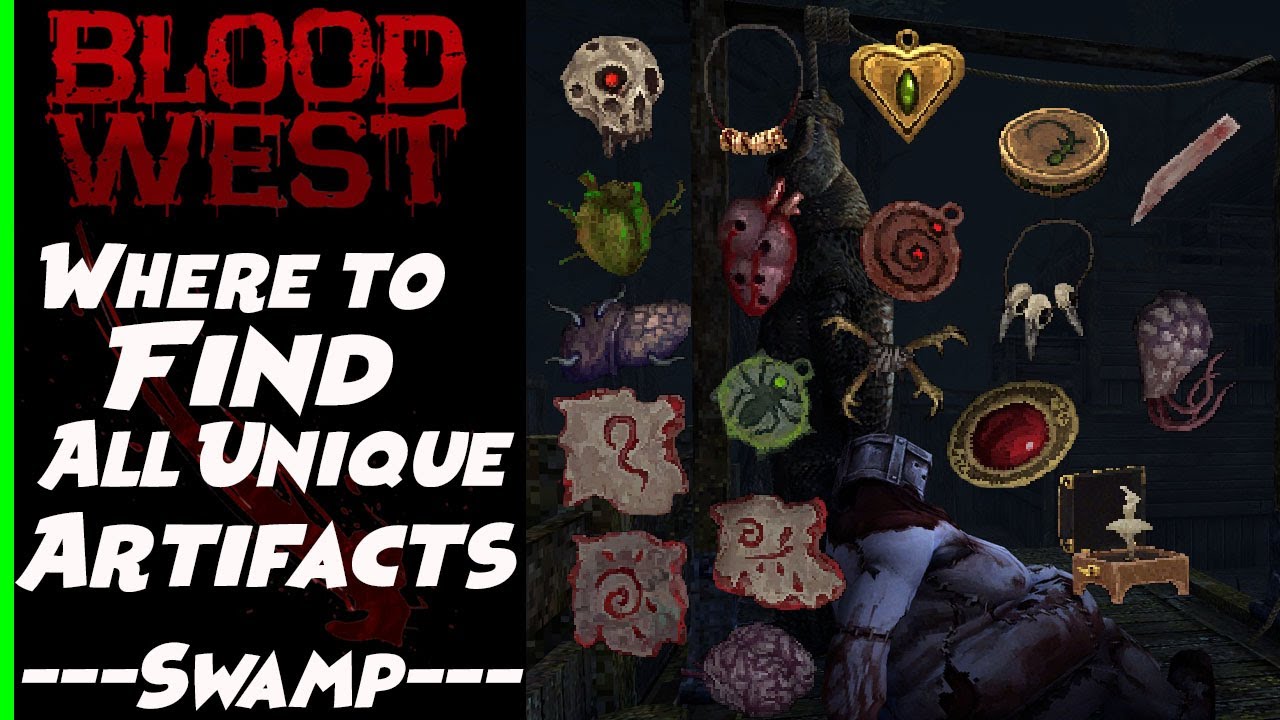 Blood West -- Where to Find All Swamp Unique Artifacts (Chapter 2) -- 5 ...