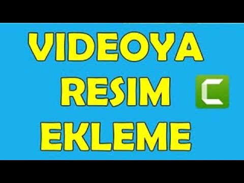 VİDEOYA RESİM EKLEME (CAMTASİA)