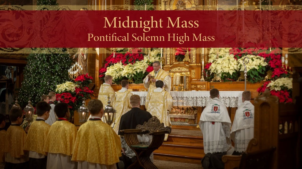 Live Stream - Midnight Mass (Extraordinary Form - Pontifical Solemn ...