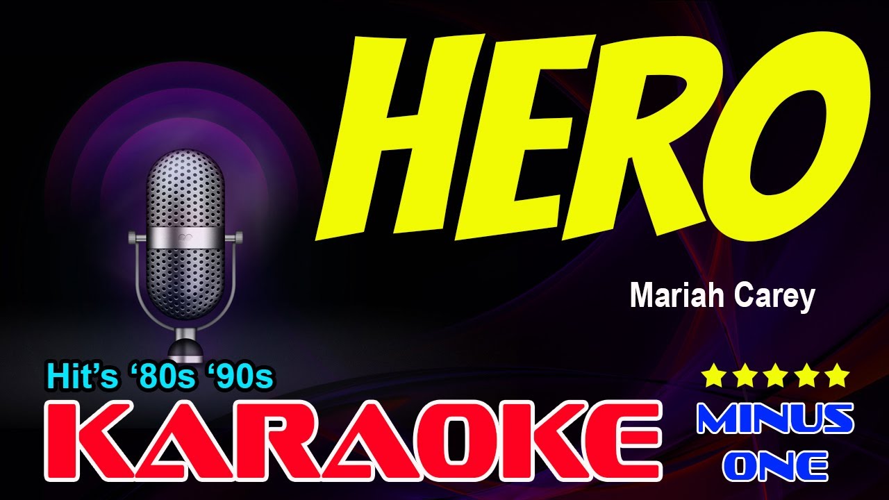 HERO karaoke version MARIAH CAREY backing track with backing vocals HD ...