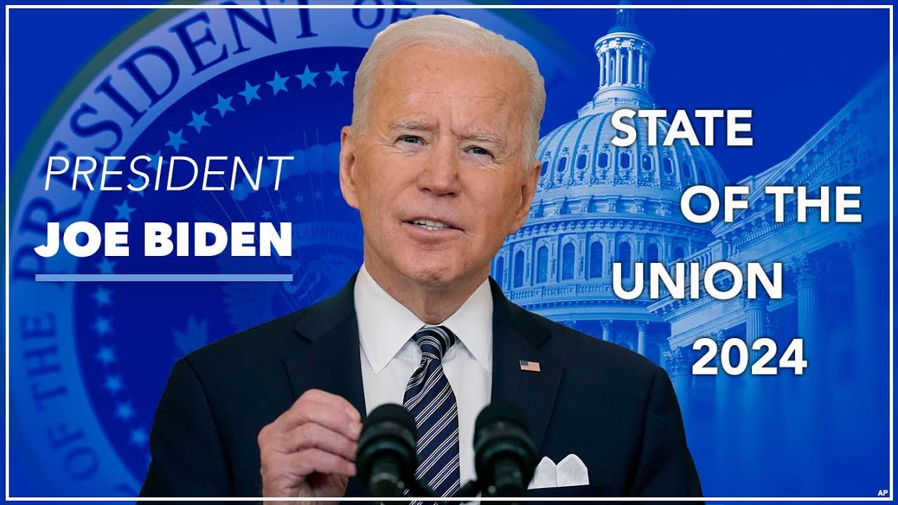 President Joe Biden Delivers 2024 State of the Union address in Washington, D.C. - YouTube