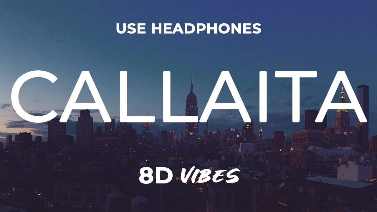 Bad Bunny - Callaíta (8D AUDIO) 🎧 - YouTube