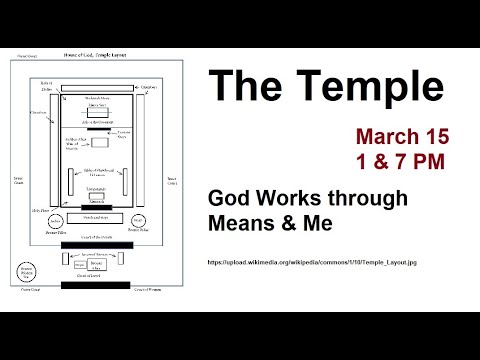 God Works through Means & Me: The Temple Then & Today - YouTube