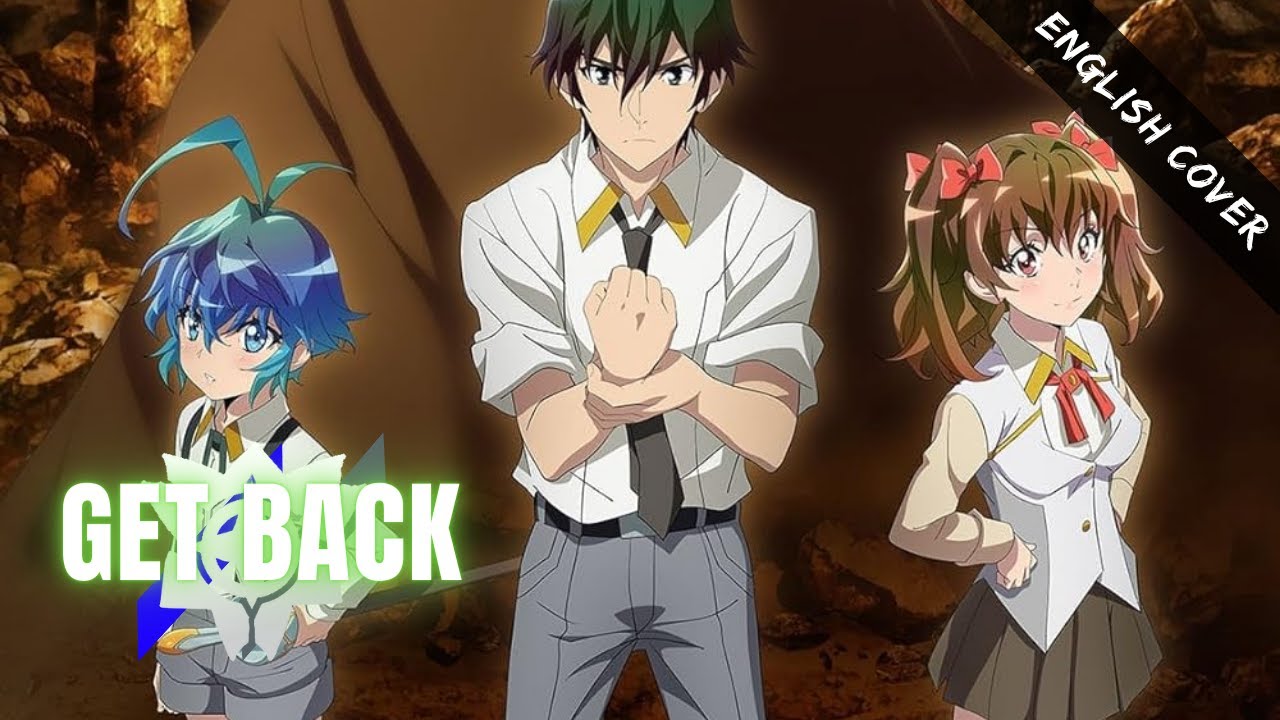 A Returner's Magic Should Be Special OP『GET BACK』Eng. Cover【Qing Su, Cong Zheng AI】 - YouTube