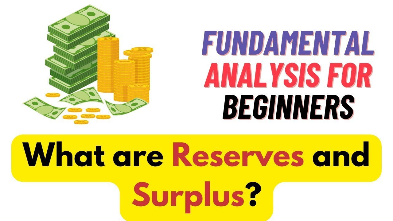 Fundamental Analysis For Beginners - 04 - Reserves and surplus - YouTube