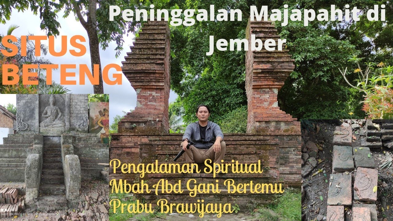 Situs Beteng Desa Sidomekar Semboro Jember | Bertemu Prabu Brawijaya ...