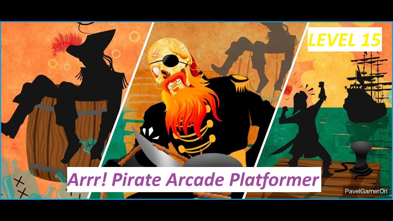 Arrr! Pirate Arcade Platformer level 15 - YouTube