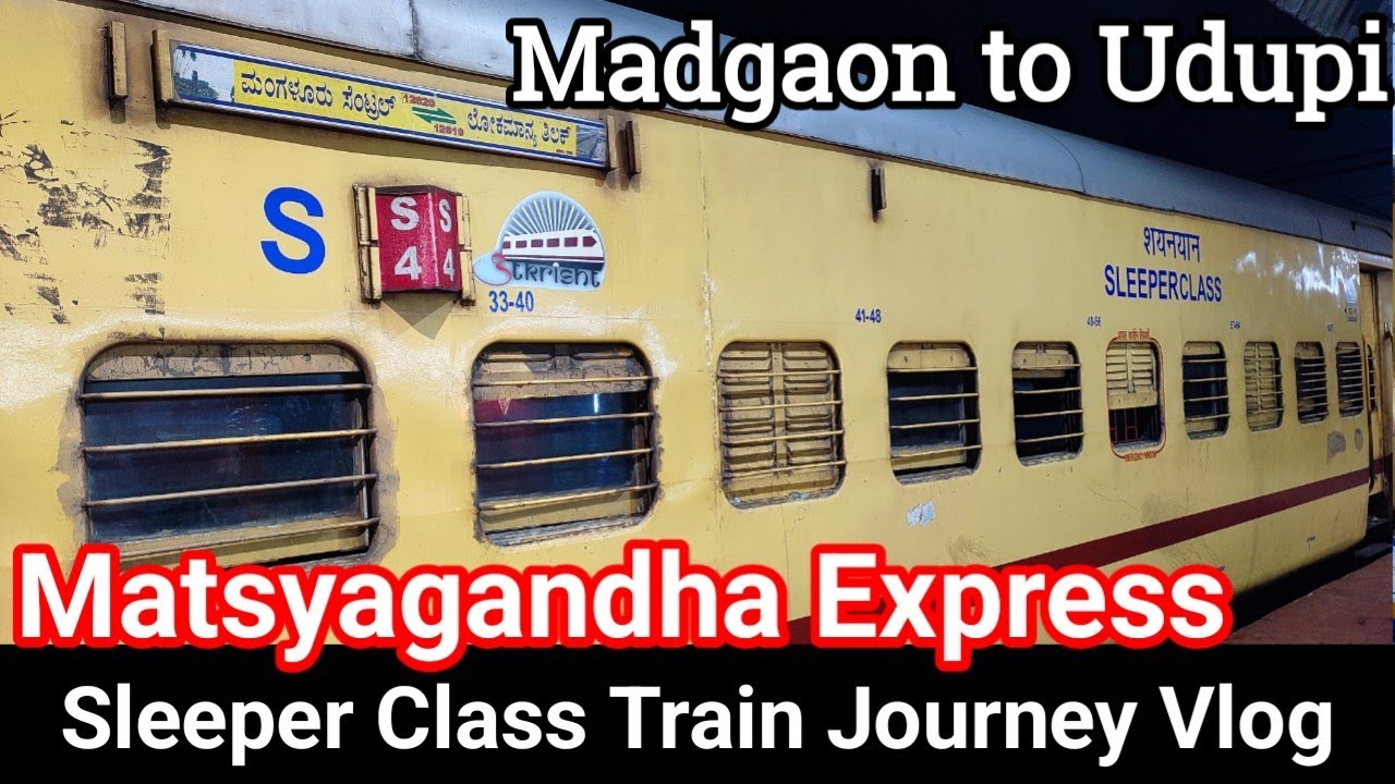 Madgaon to Udupi Matsyagandha Express Train Journey Vlog | Goa to ...