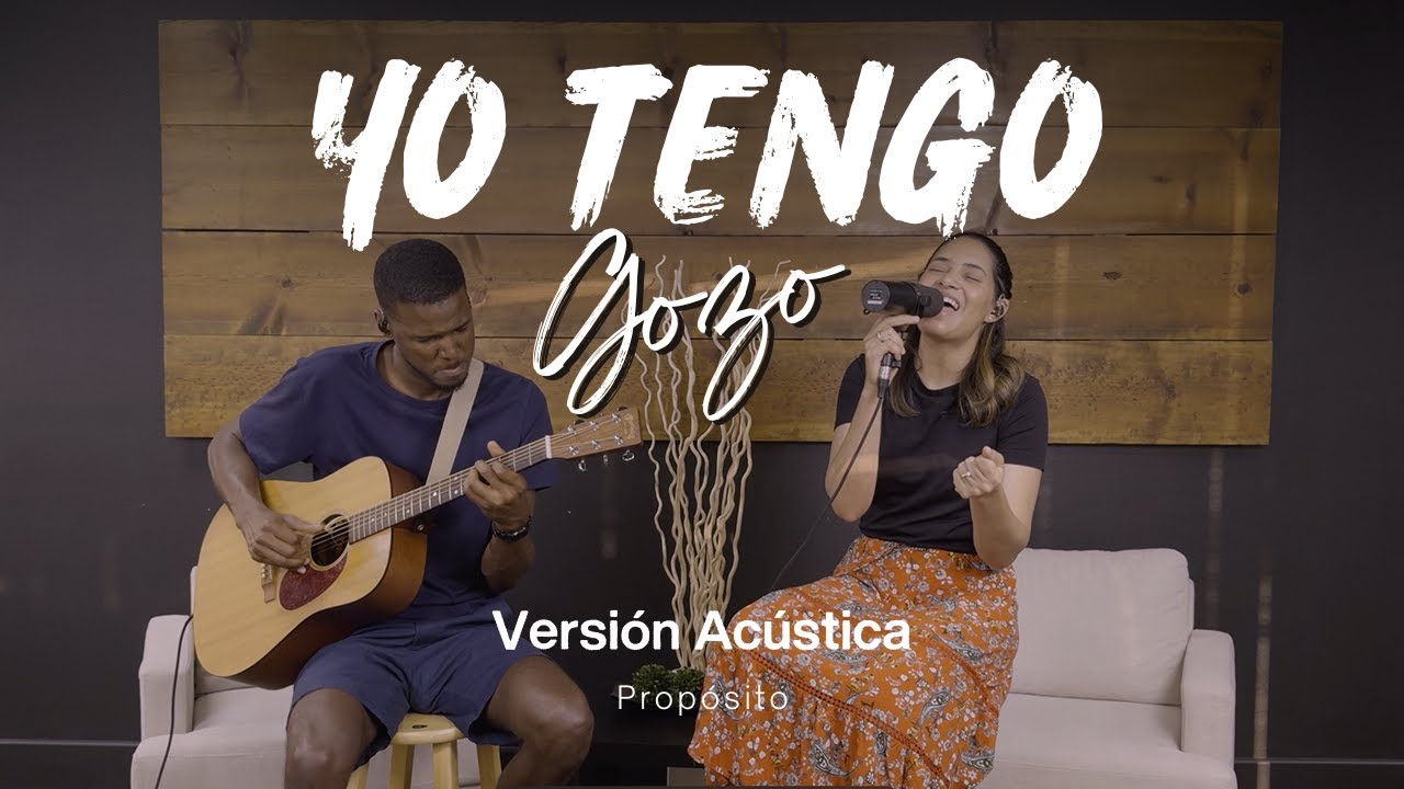 Yo Tengo Gozo - Versión Acústica Propósito Ft Abigail Mateo - YouTube