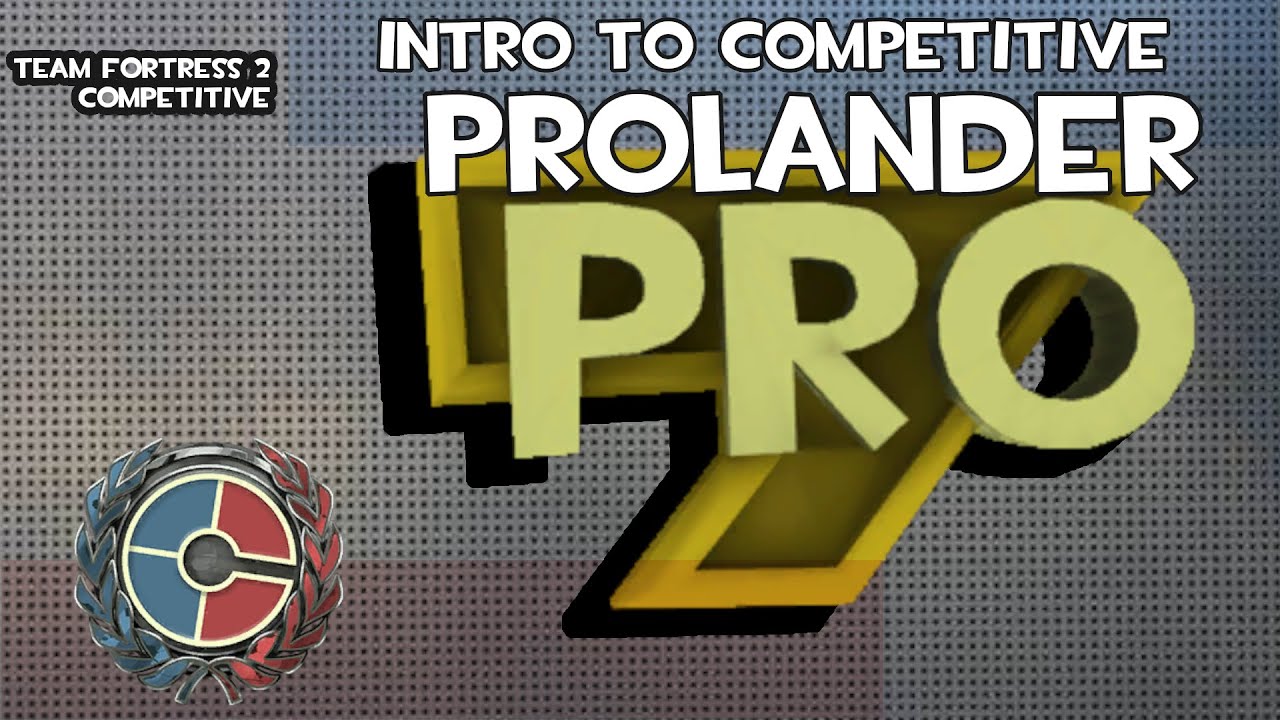 Intro To Competitive Prolander (7s) | Team Fortress 2 - YouTube