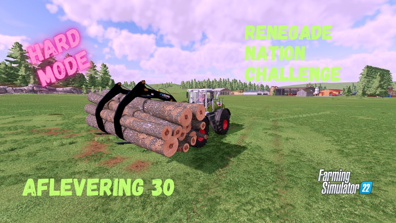 EEN DAGJE IN HET HOUT, ONZE EERSTE BOMEN | Renegade Challenge | FS 22 ...