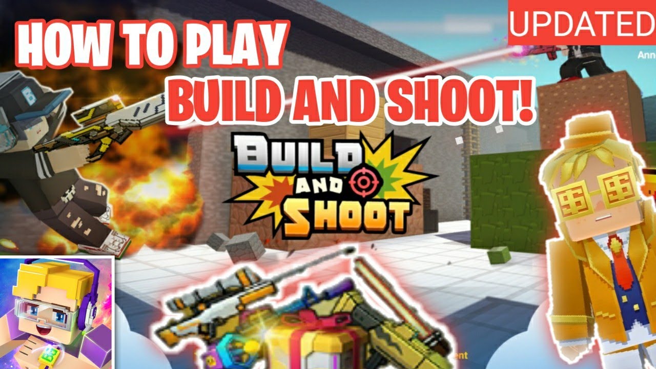 (Updated) How to Play Build and Shoot! - YouTube