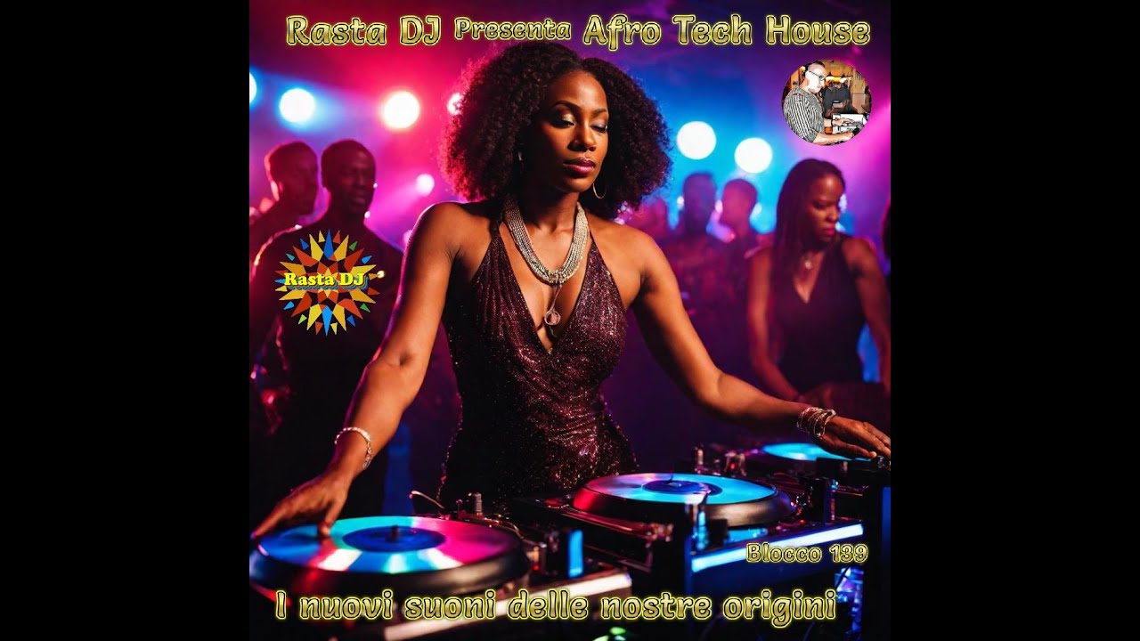 Afro Tech House by Rasta DJ ... I suoni delle origini (139) - YouTube