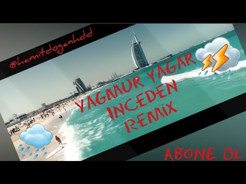 Yağmur Yağar İnceden Remix 2018 (Muhteşem Klip)